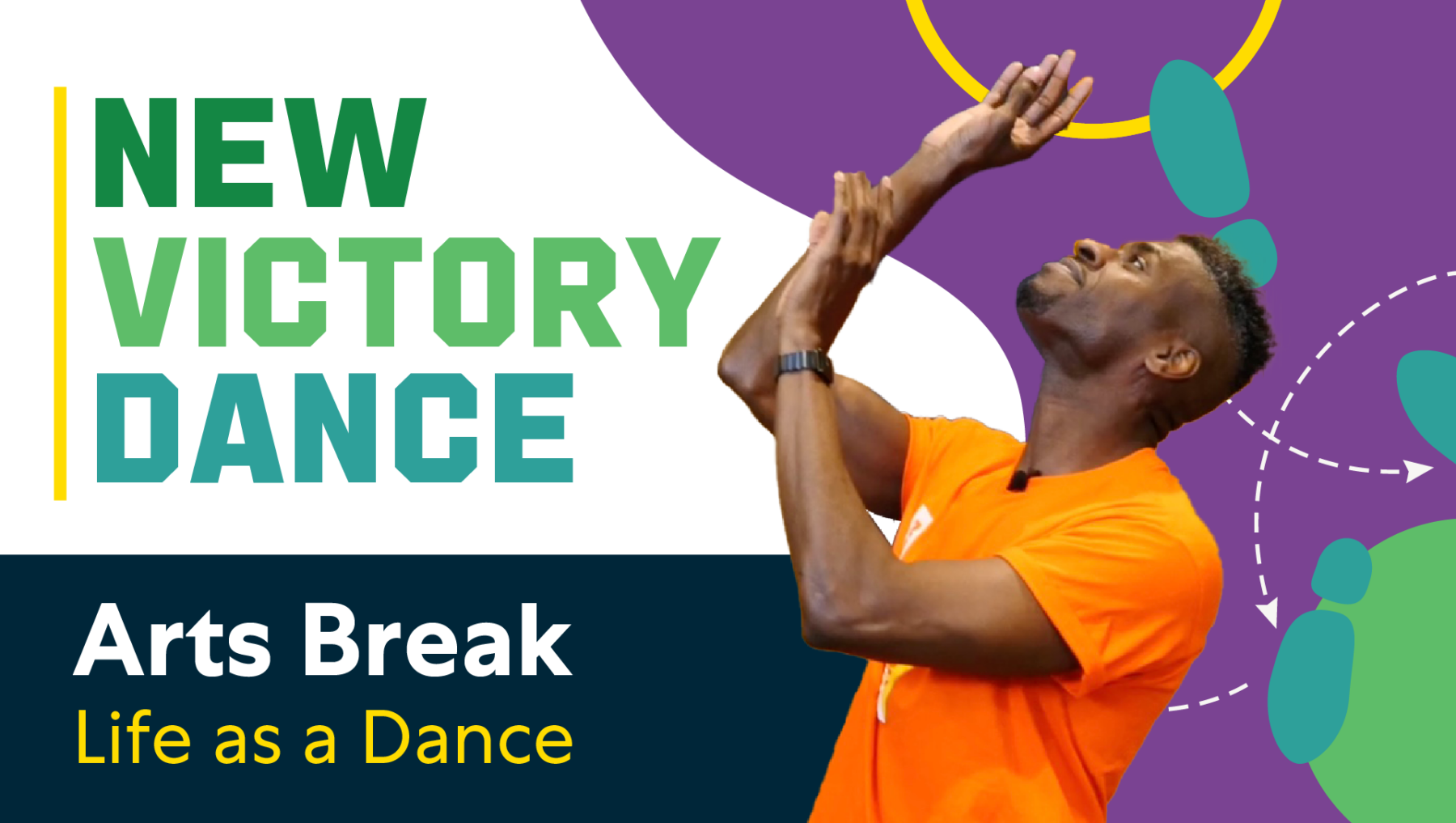 New Victory Dance Arts Break: Life as a Dance | New Victory Theater